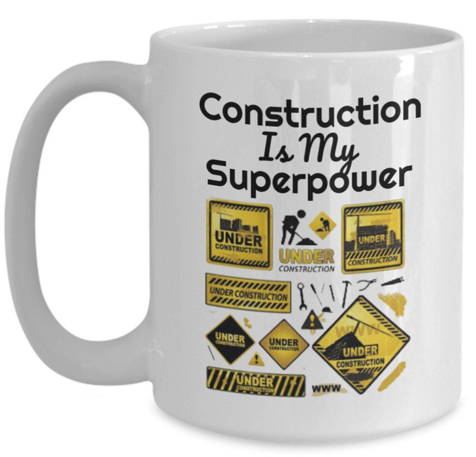 Construction Mug Gift Construction is My Superpower Coffee - Etsy