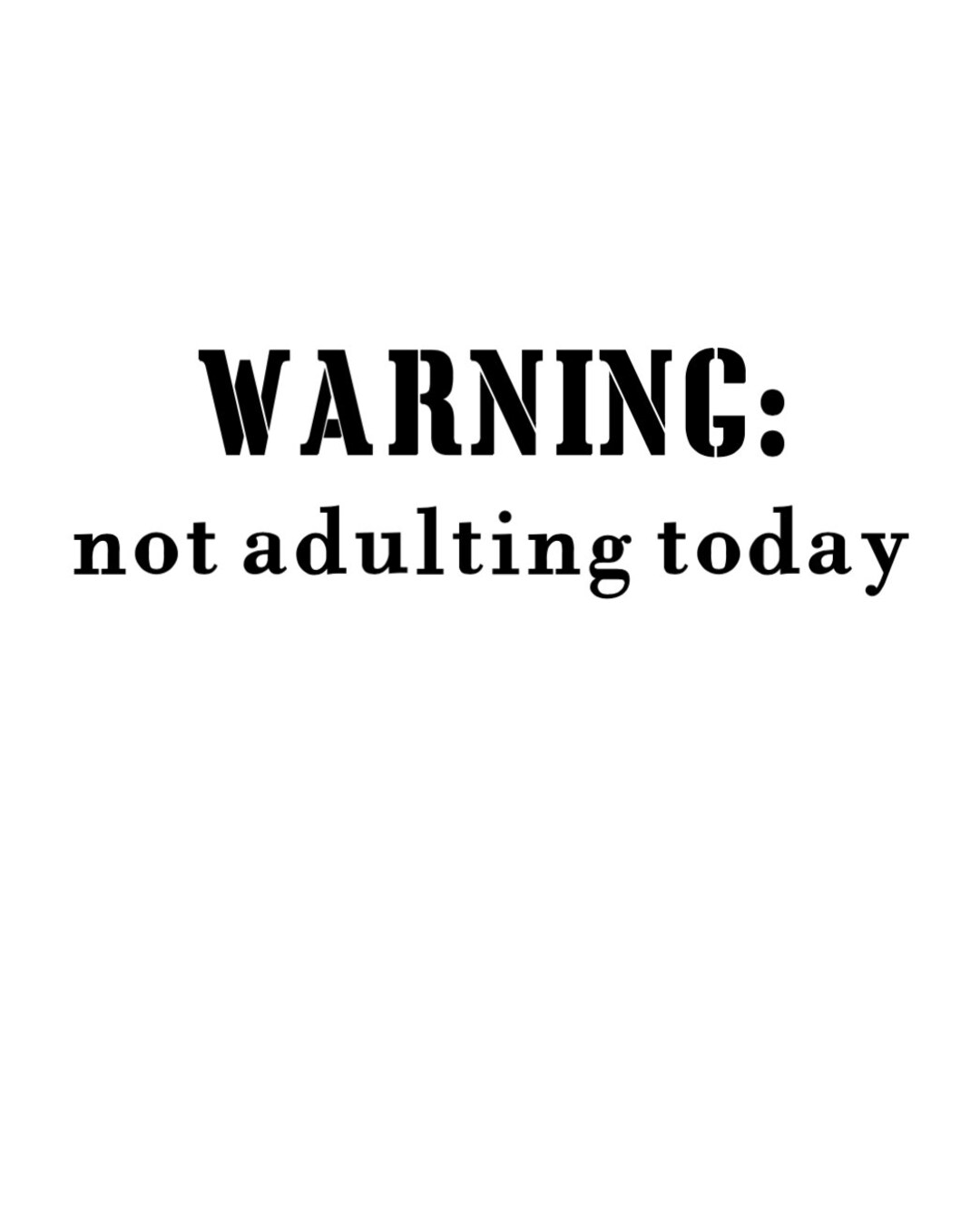 Warning: Not Adulting Today SVG - Etsy