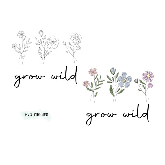 Grow Wild SVG PNG JPG Bundle | Etsy