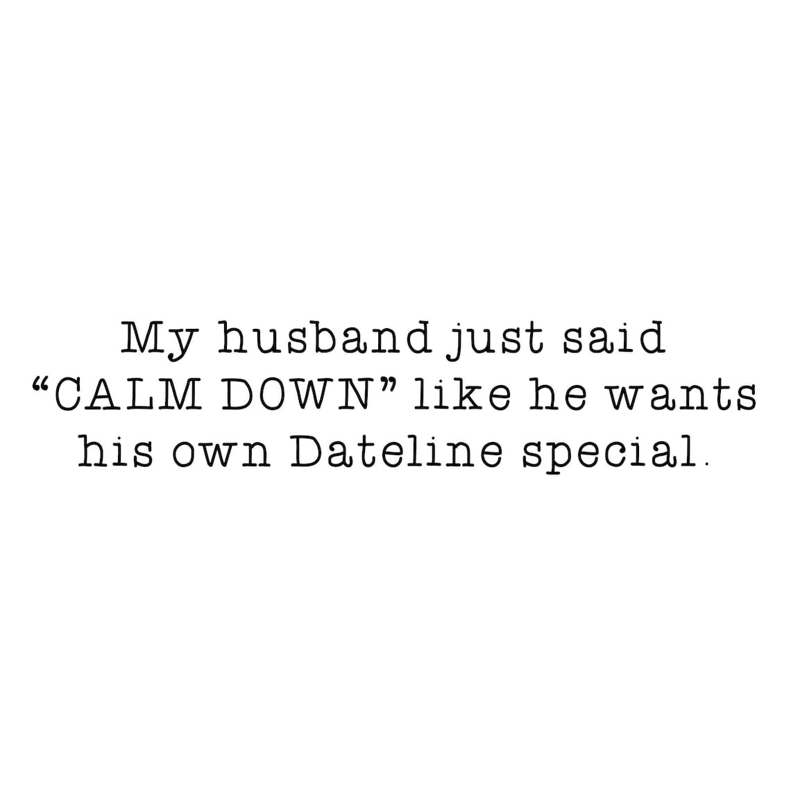 Husband Said Calm Down SVG PNG JPG Bundle - Etsy