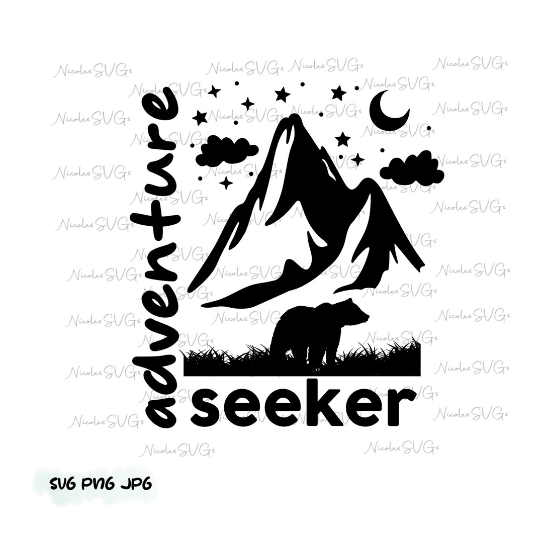 Adventure Seeker With Bear SVG PNG JPG Bundle - Etsy