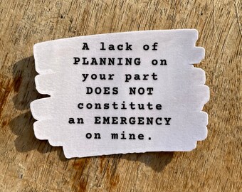 Lack of Planning - Etsy