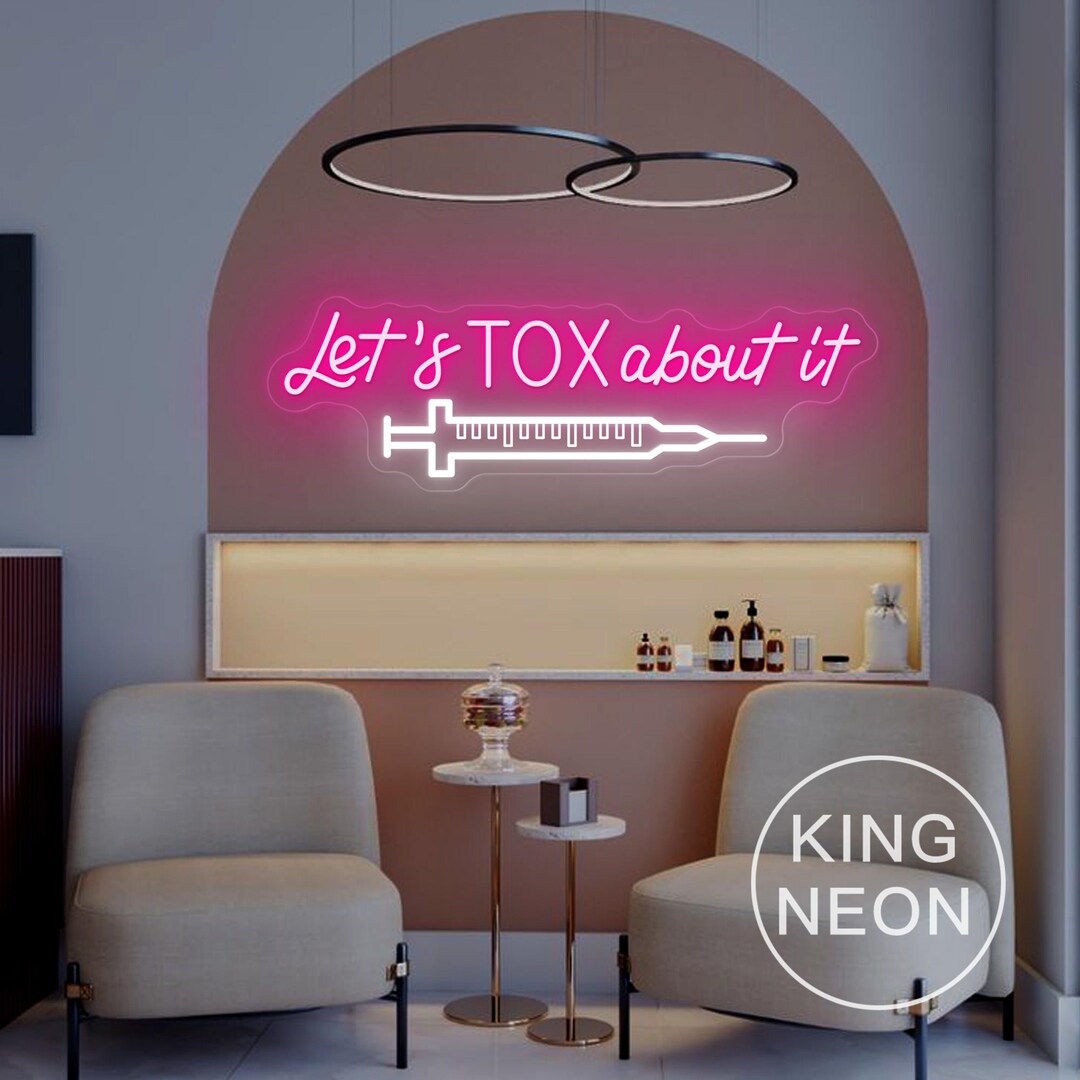 Let's Tox About It Neon Sign, Custom Botox LED Neon Light Medspa Beauty ...