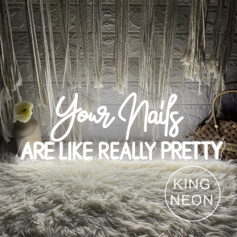 Your Nails Are Like Really Pretty LED Neon Sign, Nail Salon Decor ...