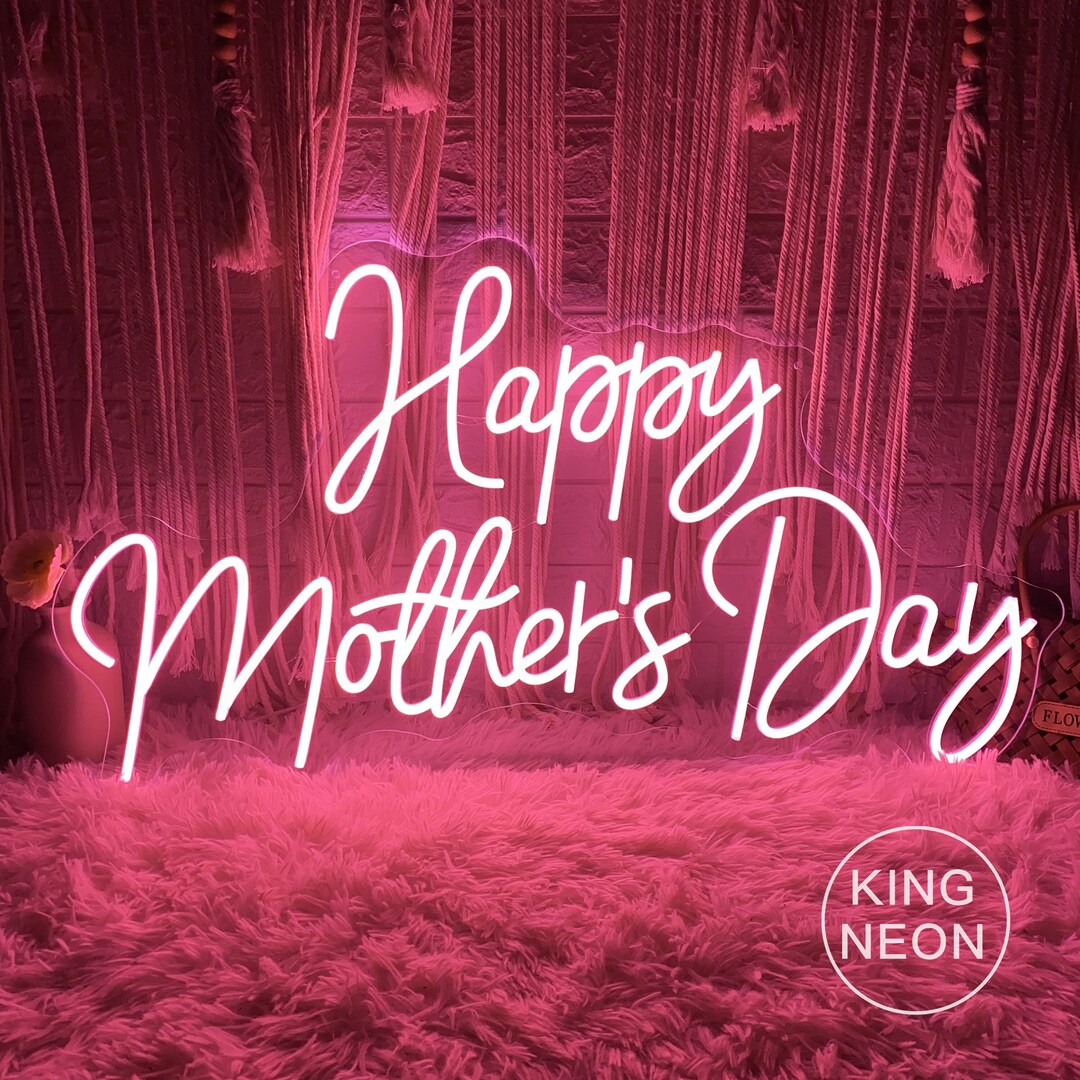 Happy Mother's Day Neon Sign, Custom Mother's Day LED Neon Light Sign ...