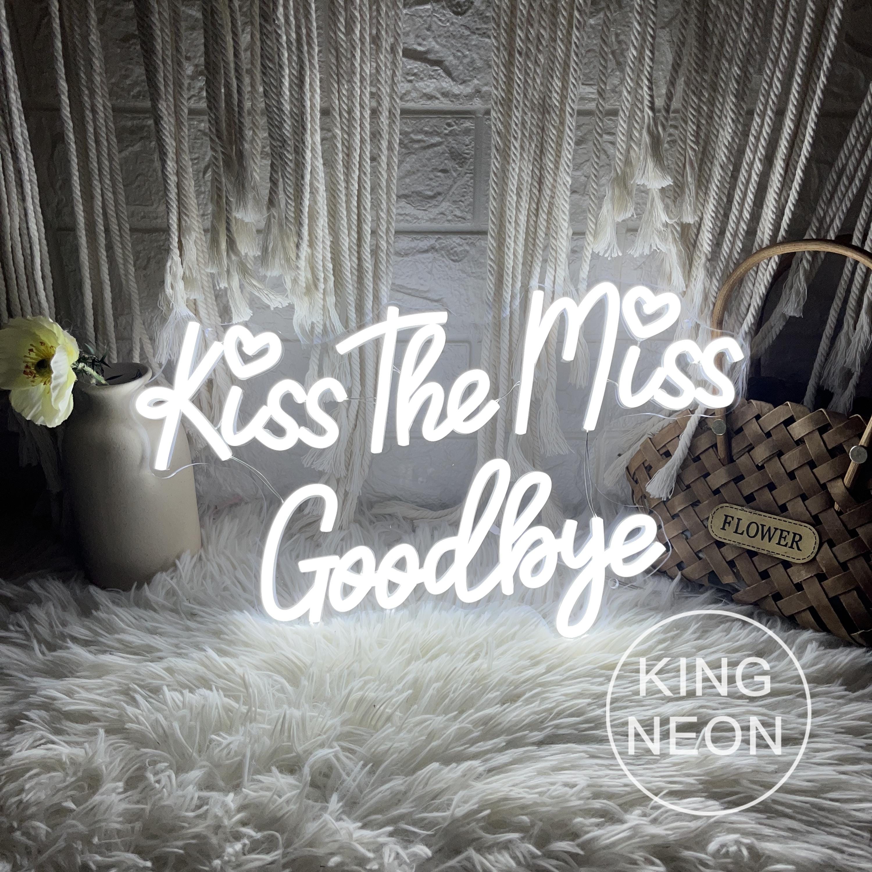 Kiss the Miss Goodbye Neon Sign, Custom Bridal Shower Party LED Neon ...
