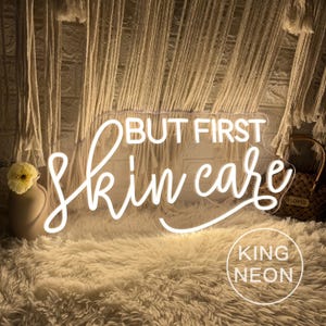 But First Skin Care Neon Sign, Custom Beauty Salon Medspa Skincare Room ...