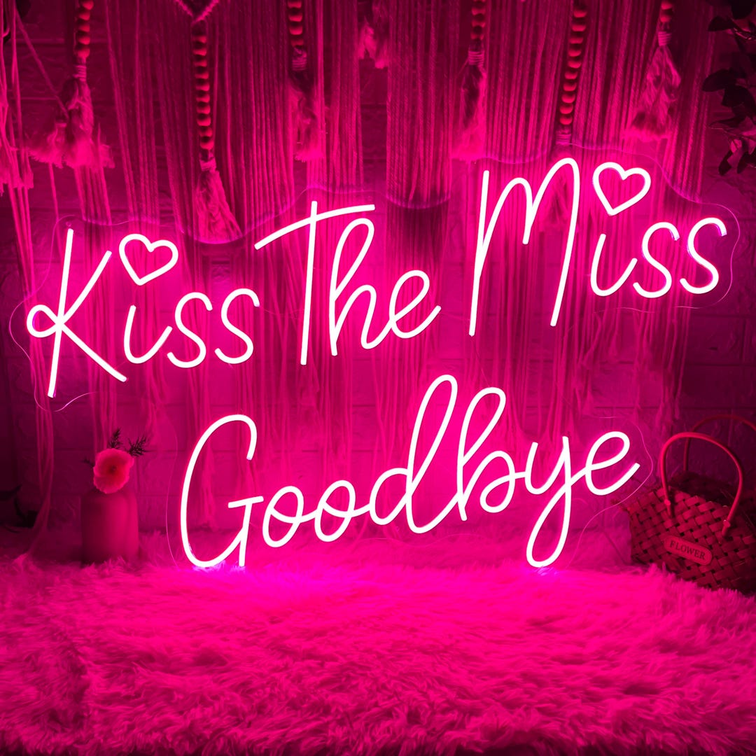 Kiss the Miss Goodbye Neon Sign, Custom Bridal Shower Party LED Neon ...