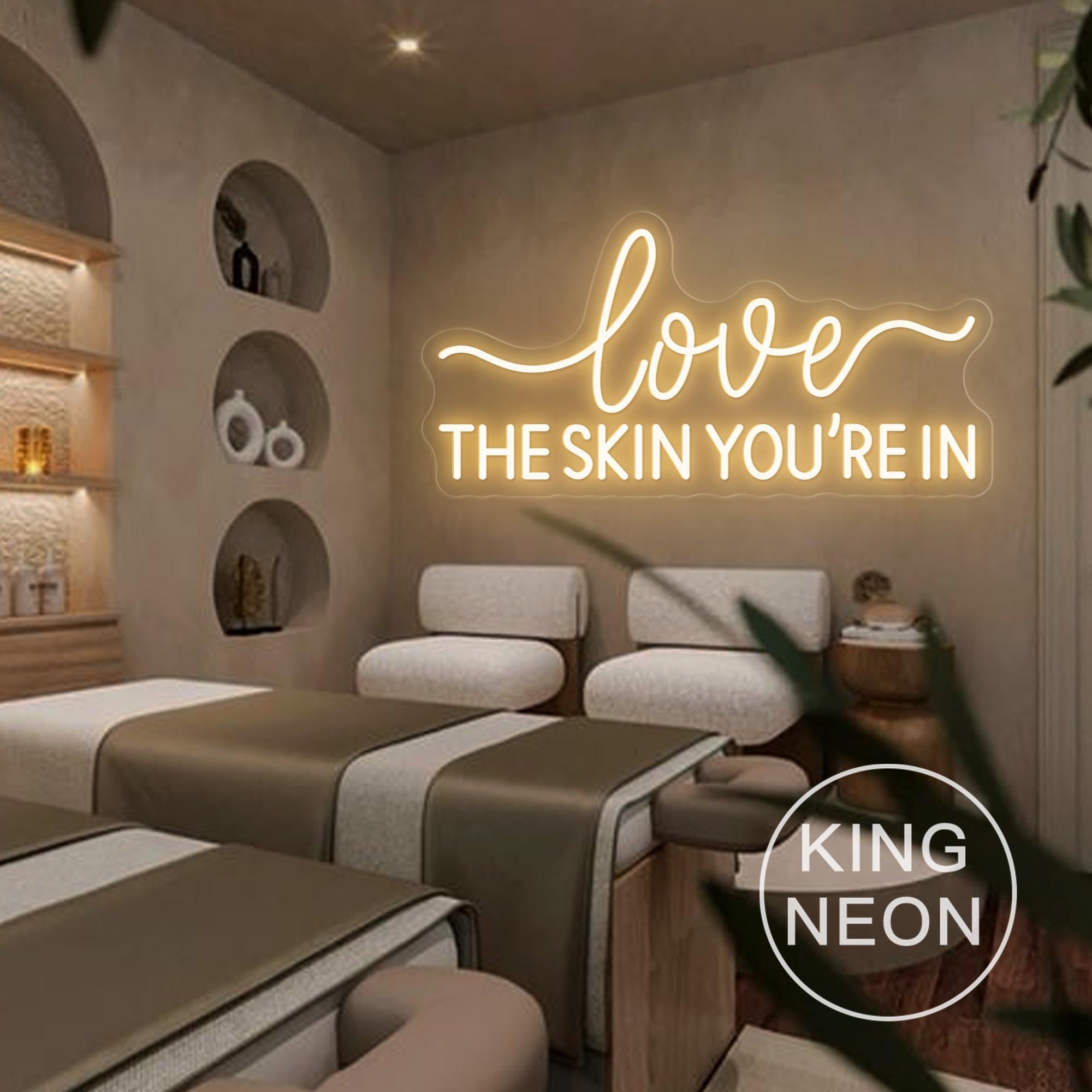 Love the Skin You're in Neon Sign, Custom Beauty Room LED Neon Light ...
