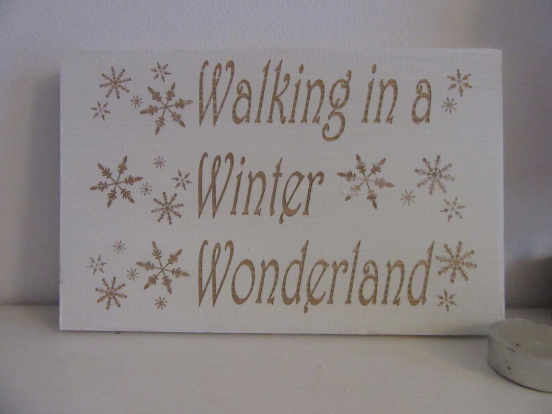 Walking in a Winter Wonderland, Festive Wooden Sign, Christmas Home ...