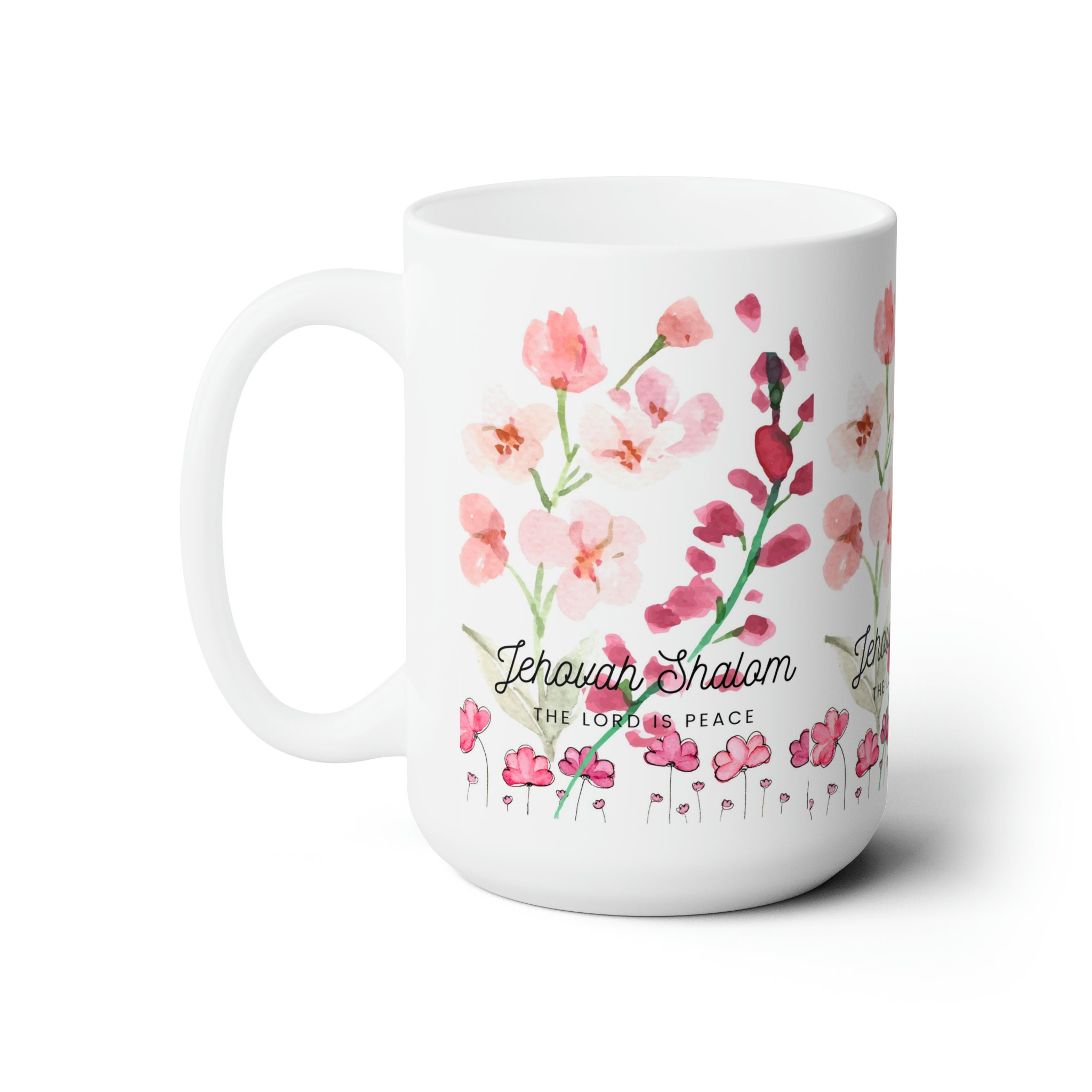 Jehovah Shalom Ceramic Mug 15oz, the Lord is Peace Flower Mug, Godly ...