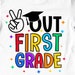 Peace Out First Grade SVG, Last Day of School SVG, End of School SVG ...