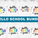 Hello School Bundle SVG, Back to School SVG, First Day of School SVG ...