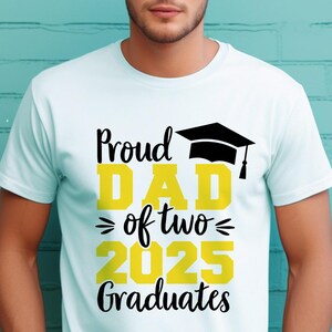 Proud Dad of Two Graduates 2025 SVG, Proud Dad of Two SVG, Senior 2025 ...
