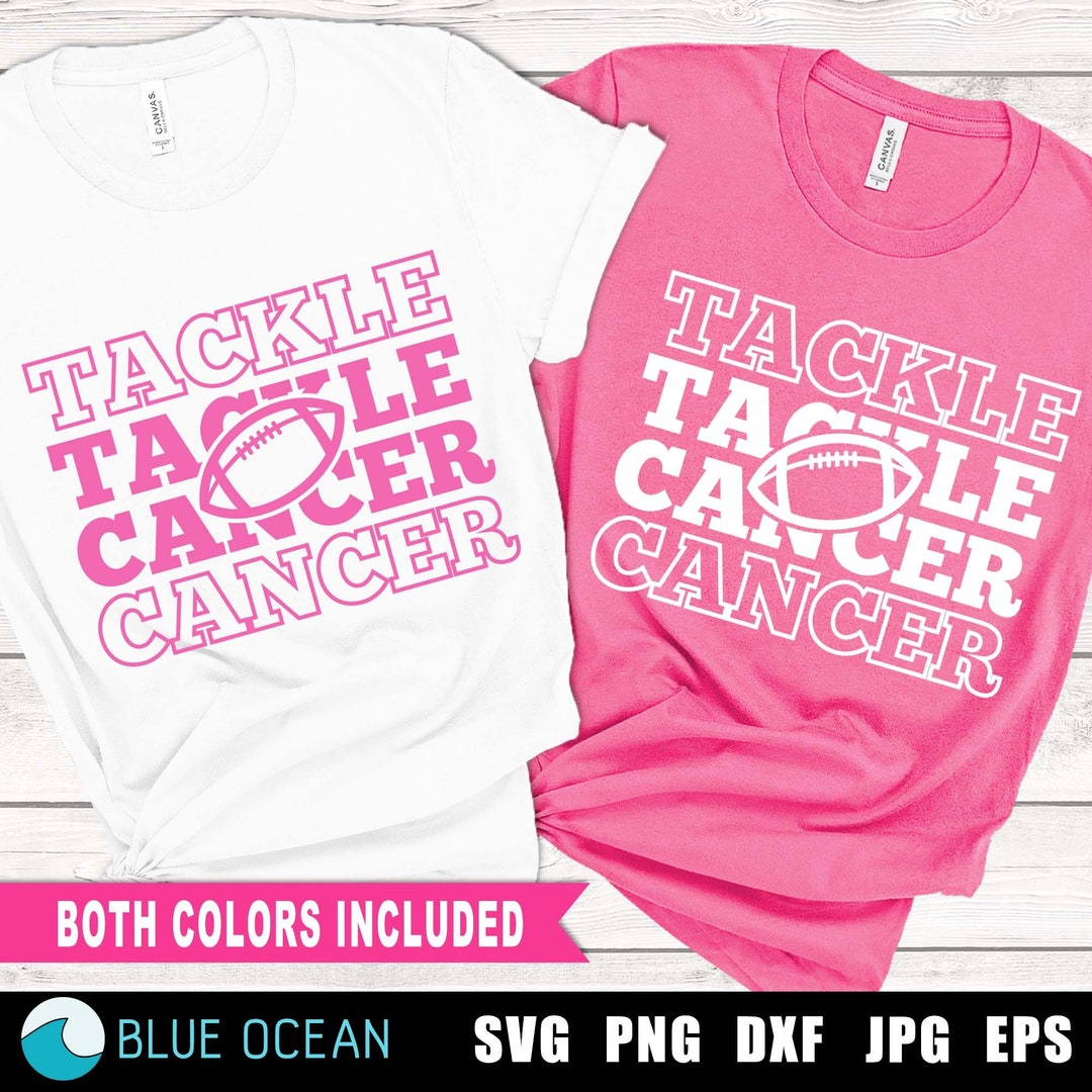 Tackle Cancer SVG, Go Fight SVG, Cancer Awareness, Football SVG, Breast ...