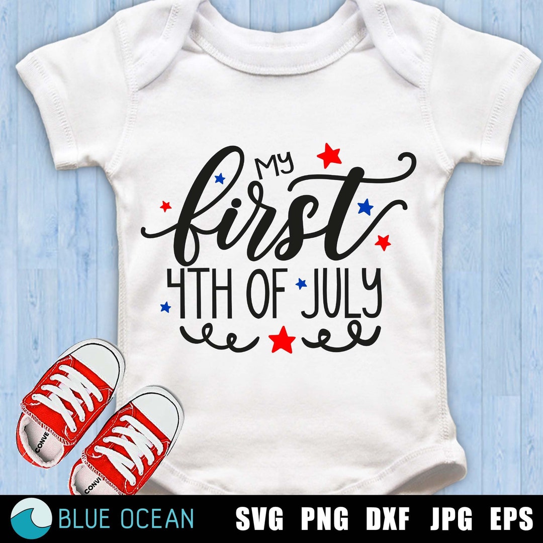 My First 4th of July SVG: Patriotic Independence Day (digital Download ...