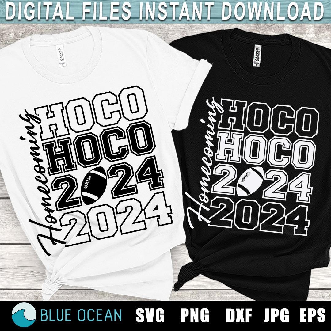 Hoco 2024 SVG, Homecoming 2024 SVG, Hoco 2024 Shirt, Hoco Reunion 2024 ...
