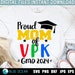 Proud VPK Mom Svg, Proud Mom of a VPK Graduate 2024 Svg, VPK Mom Svg ...