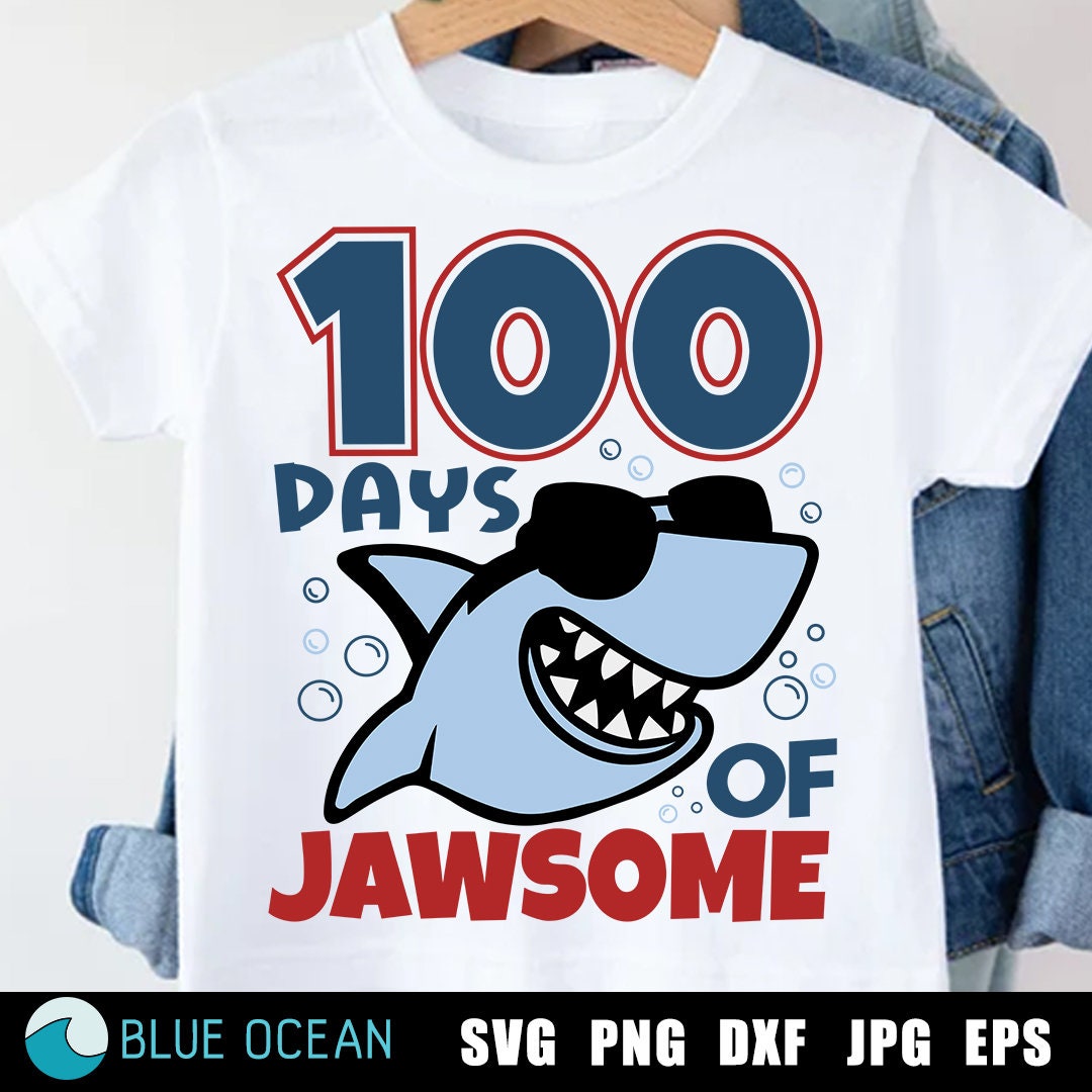 100 Days of Jawsome SVG, 100 Days of School SVG, 100 Days Boy Shirt ...