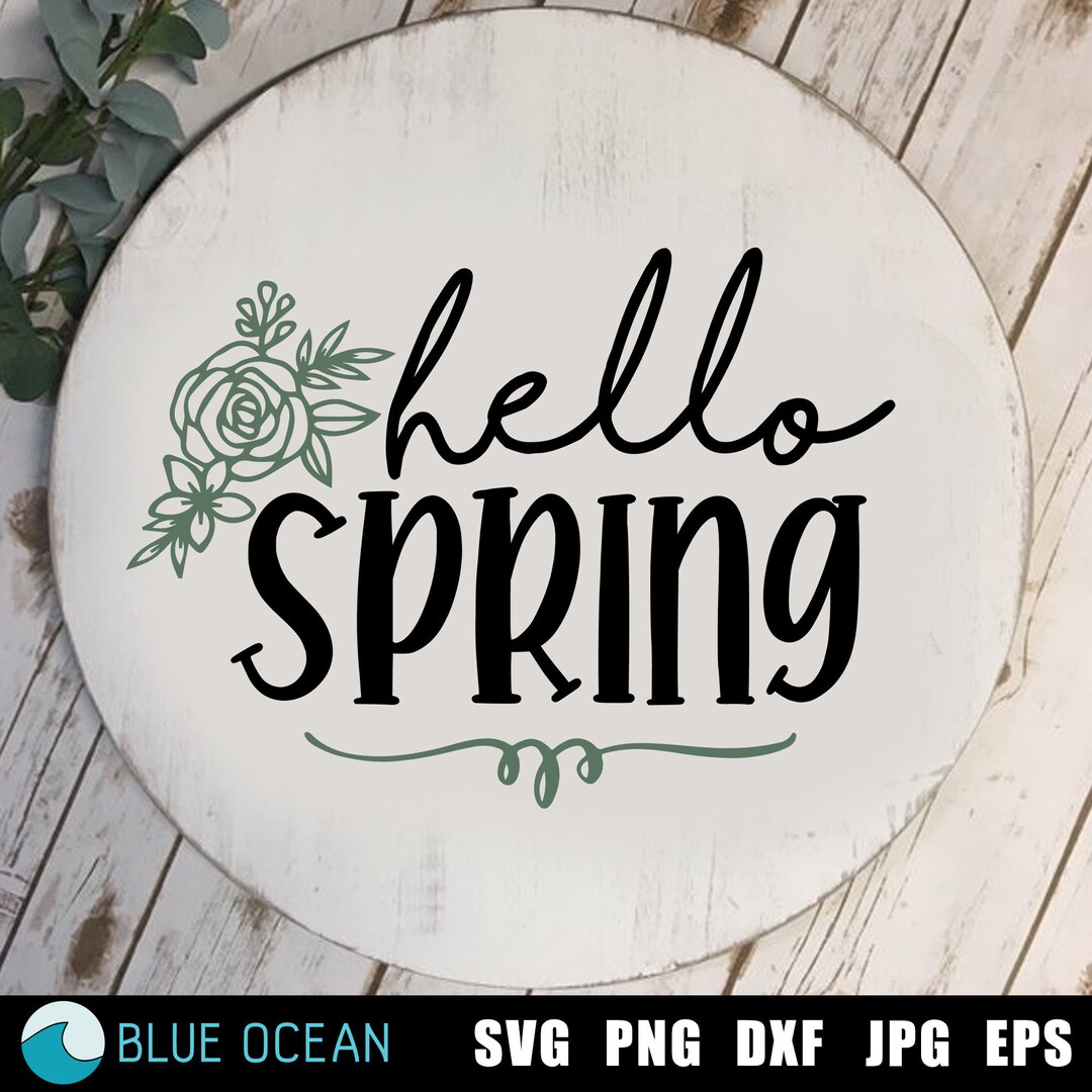 Hello Spring SVG, Farmhouse Round Front Door Sign SVG, Hello Spring ...