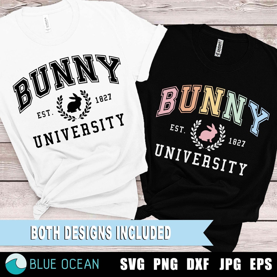 Bunny University SVG, Bunny University PNG, Easter SVG, Easter ...