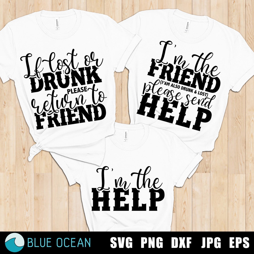 Drunk Friend Shirt SVG: Funny Bestie Design (digital Download) - Etsy