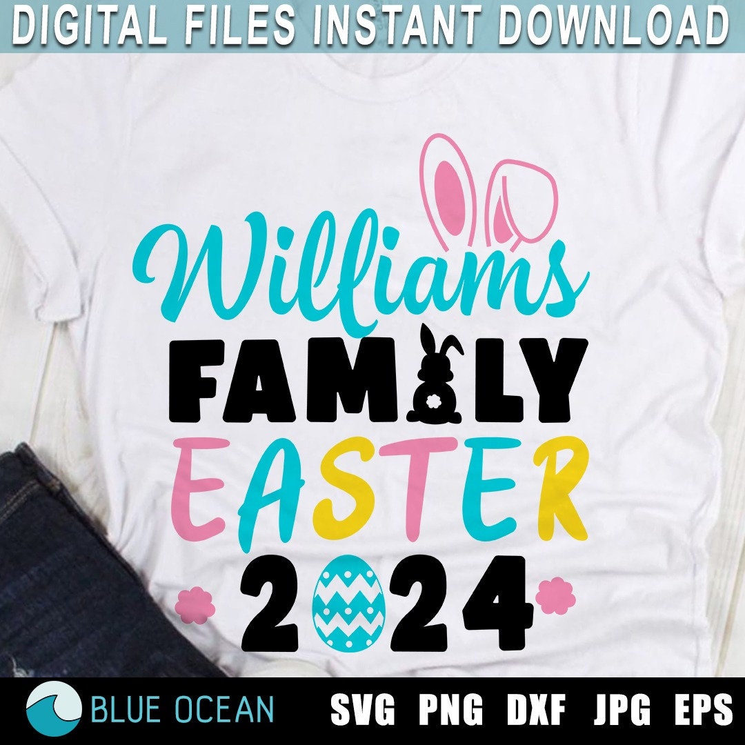 Easter Family 2024 SVG, Easter 2024 SVG, Easter Family SVG, Easter ...
