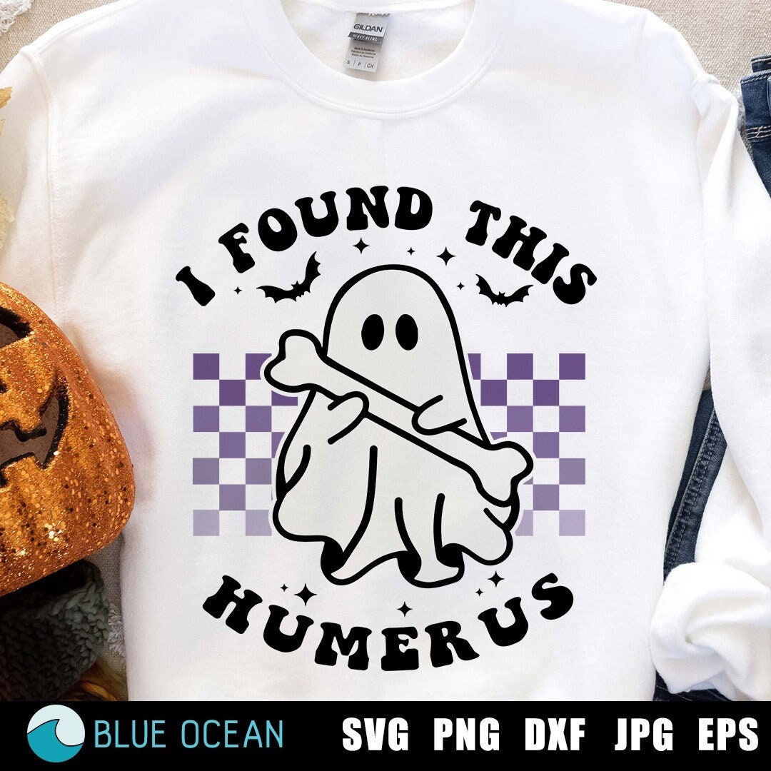 I Found This Humerus Svg, Halloween Svg, Bone Joke Svg, Halloween Png ...
