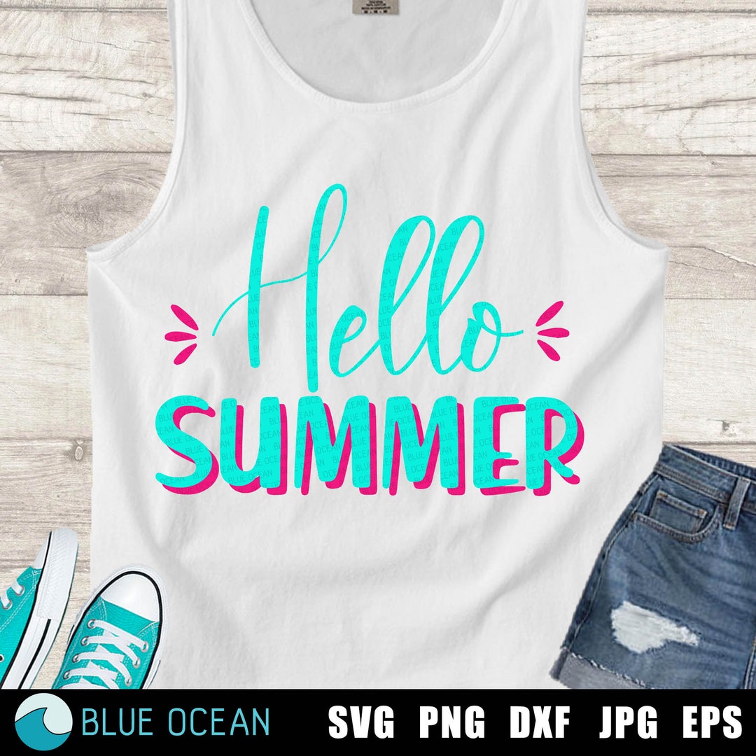 Hello Summer SVG, Summer Cut Files, Summer Shirt SVG, Digital Files - Etsy