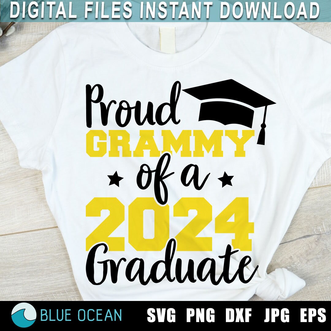Proud Grammy SVG, Proud Grammy of a 2024 Graduate SVG, Graduation 2024 ...