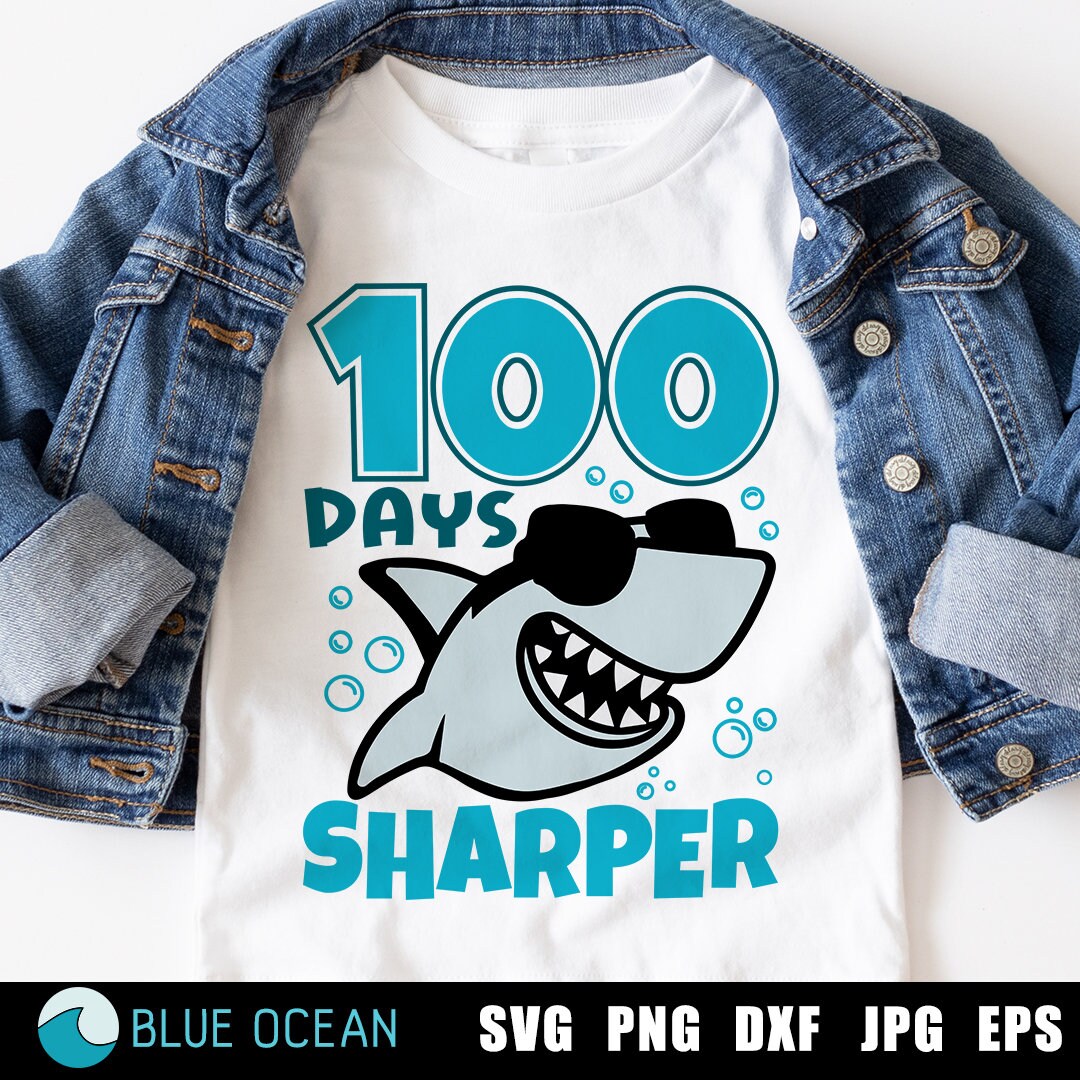 100 Days Sharper SVG, 100 Days of School SVG, School SVG, Shark Shirt ...
