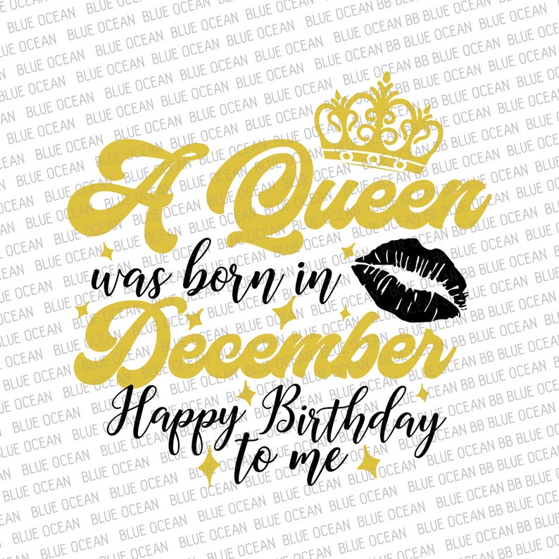 December Birthday Queen SVG, Cricut Cut File (digital Download) - Etsy