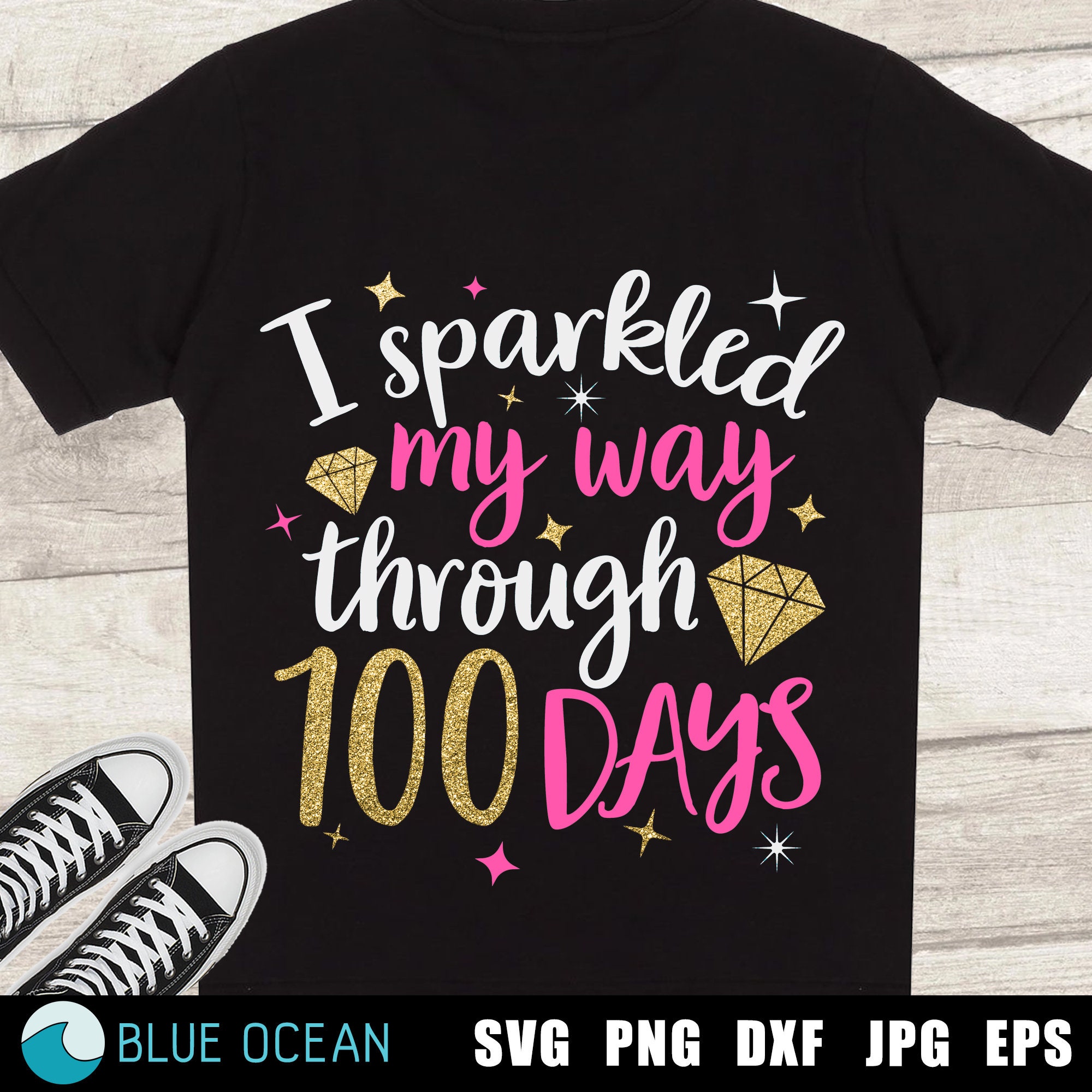I Sparkled My Way Trough 100 Days Svg 100 Days Of School Svg Etsy
