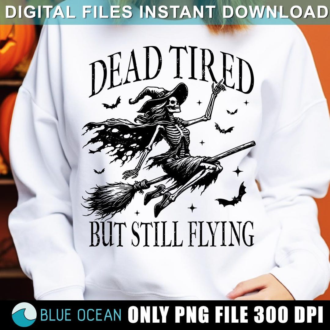 Dead Tired but Still Flying Png, Witch Png, Halloween Png, Halloween ...