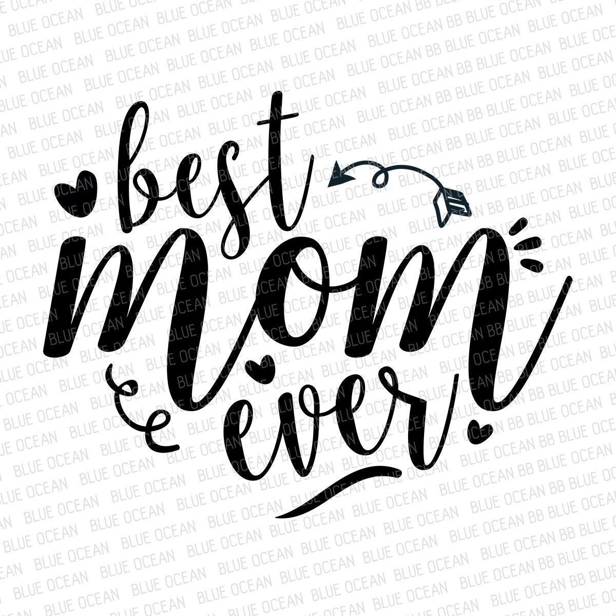 Best Mom Ever SVG Best Mom Svg Mom SVG Mothers Day SVG | Etsy