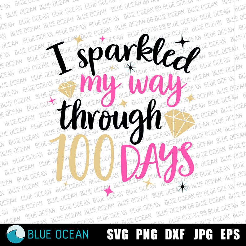 I Sparkled My Way Trough 100 Days SVG 100 Days of School SVG - Etsy