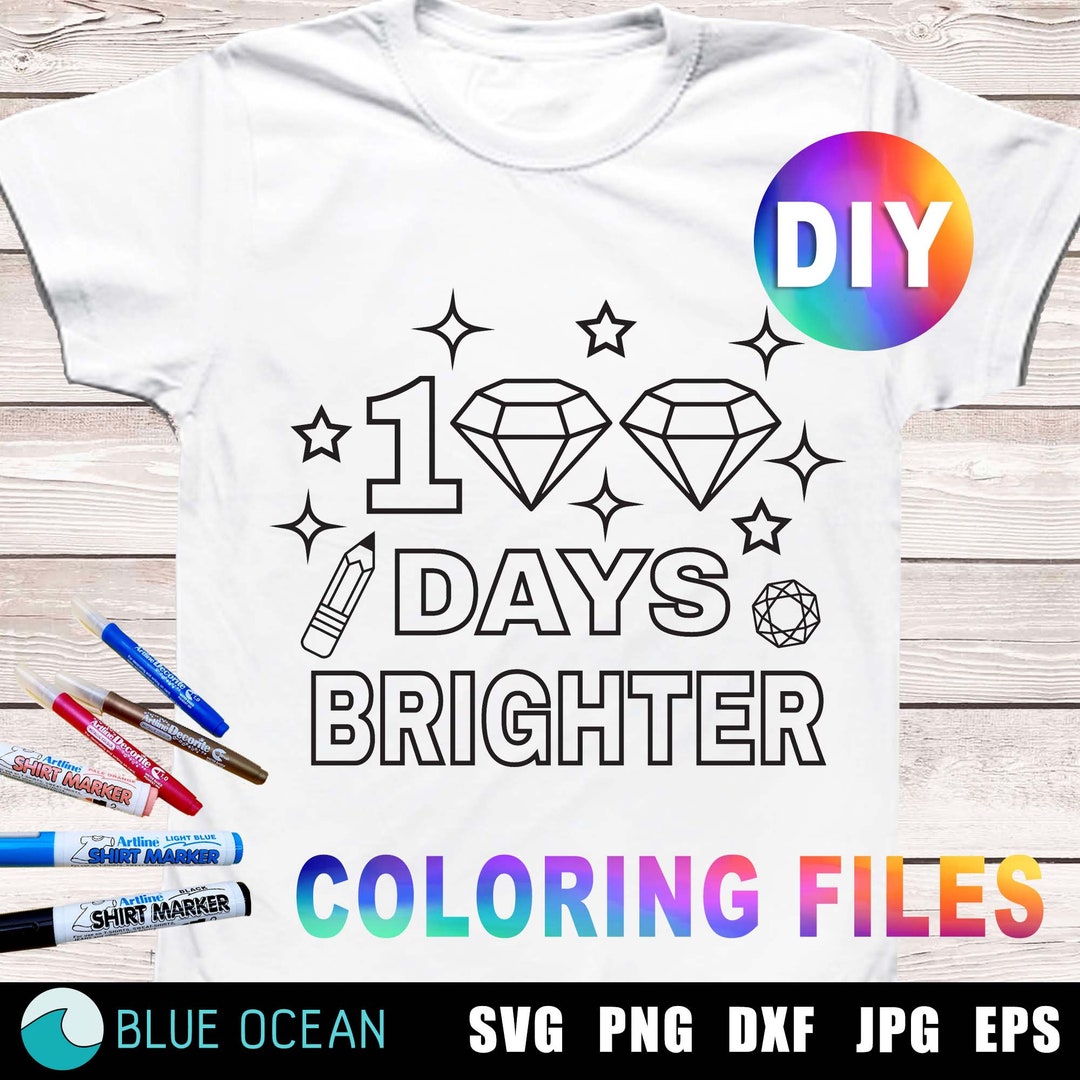 100 Days Brighter SVG, 100 Days Coloring Shirt Svg, 100 Days Girl SVG ...