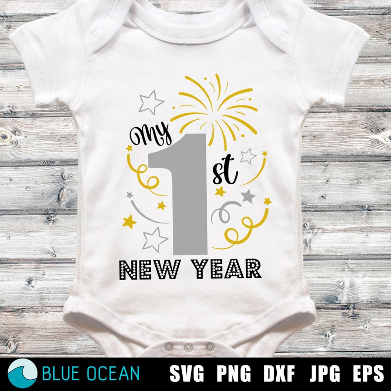 My First New Year SVG New Year's Eve SVG Baby 1st New - Etsy