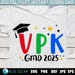 VPK Grad 2025 Svg, VPK Graduation Svg, VPK Graduate 2025, Graduation ...