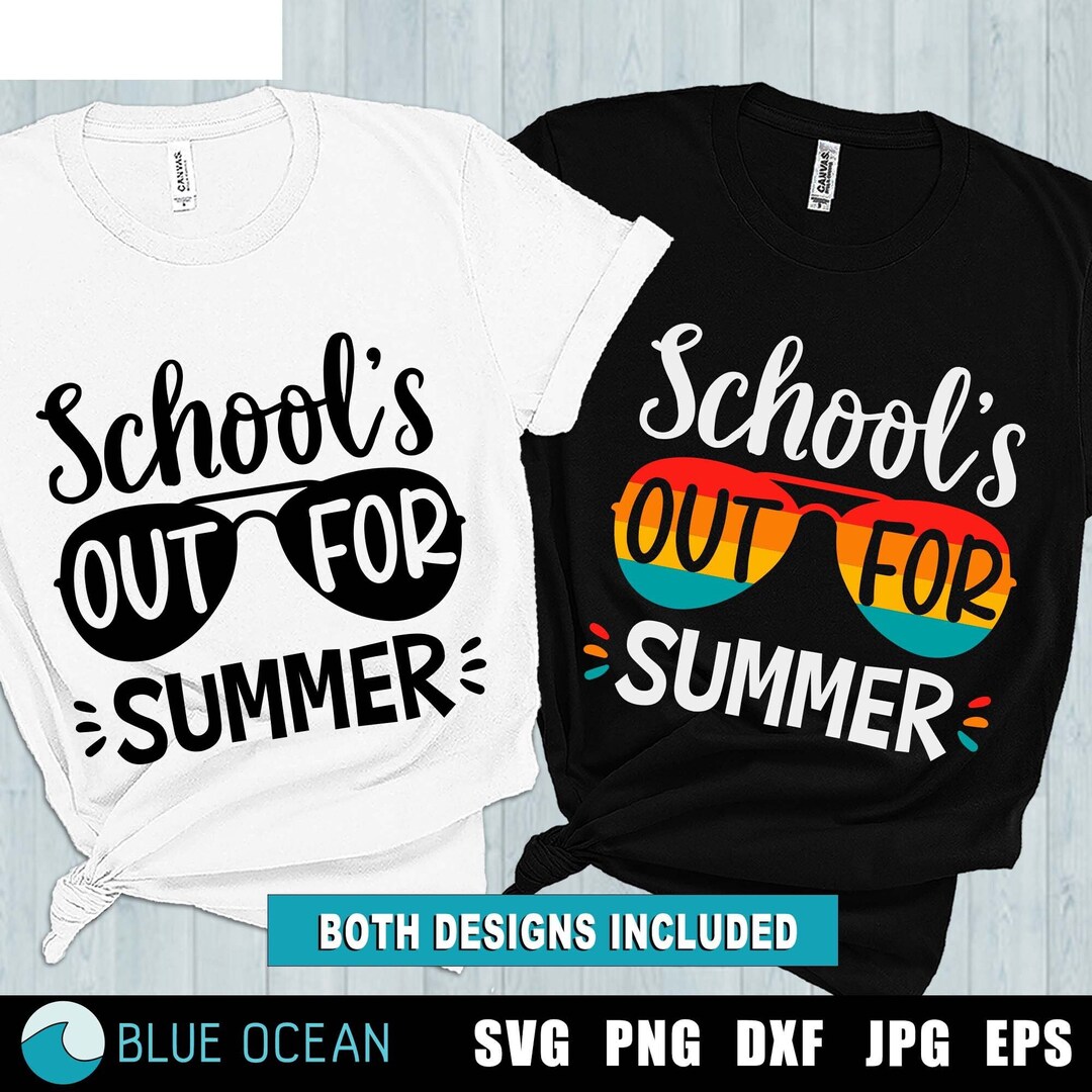 School's Out for Summer Svg, Teacher Summer Svg, Last Day of School Svg ...