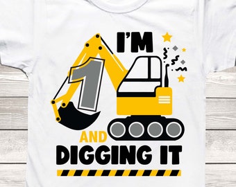 I'm and Digging It Svg Png, Birthday Boy Svg, Construction Birthday Svg ...