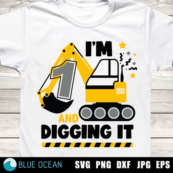 I'm 1 and Digging It Svg Construction Svg Boys Birthday - Etsy