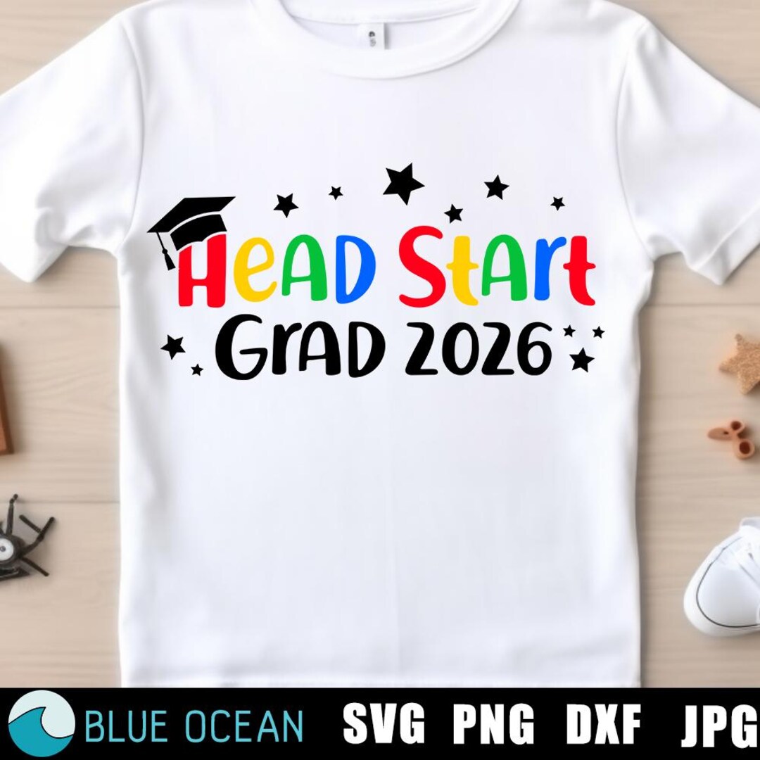 Head Start Grad 2026 SVG, Graduation Shirt Design (digital Download ...