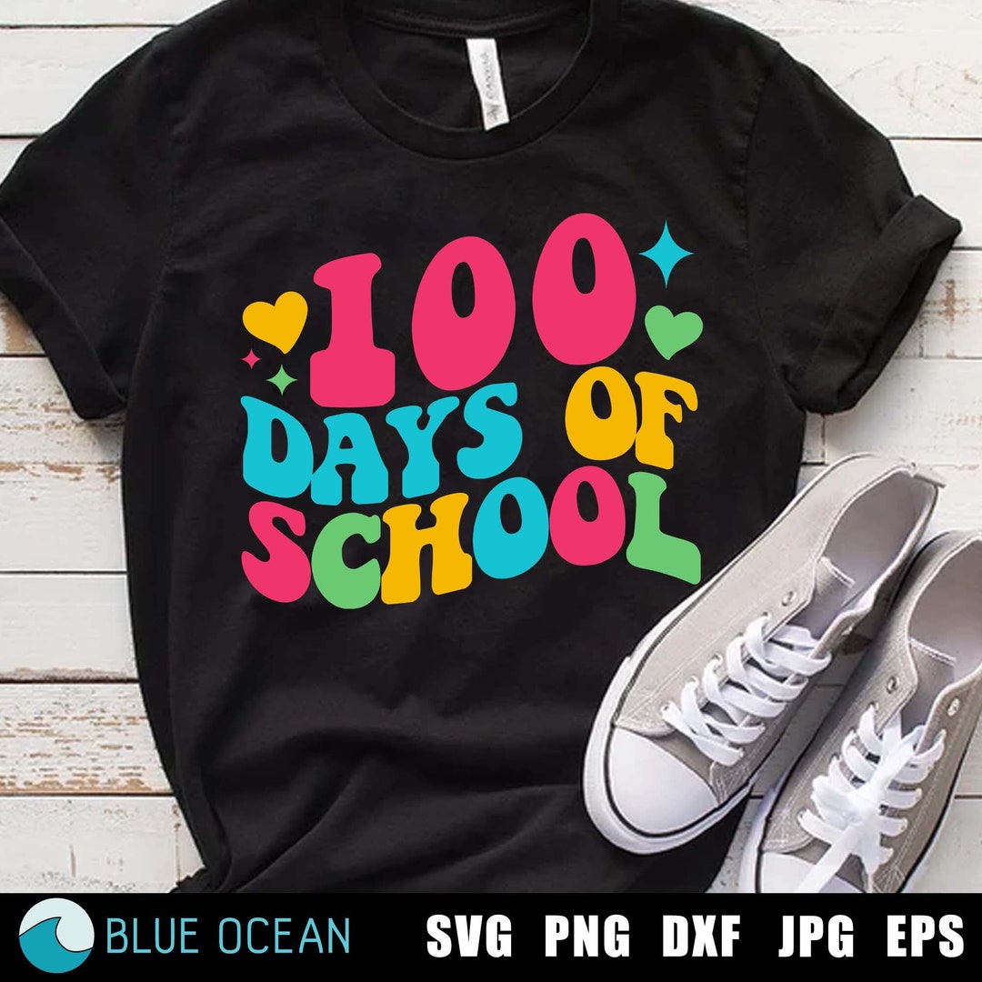 100 Days of School SVG, 100 Days PNG, Happy 100 Days Shirt, 100 Days ...