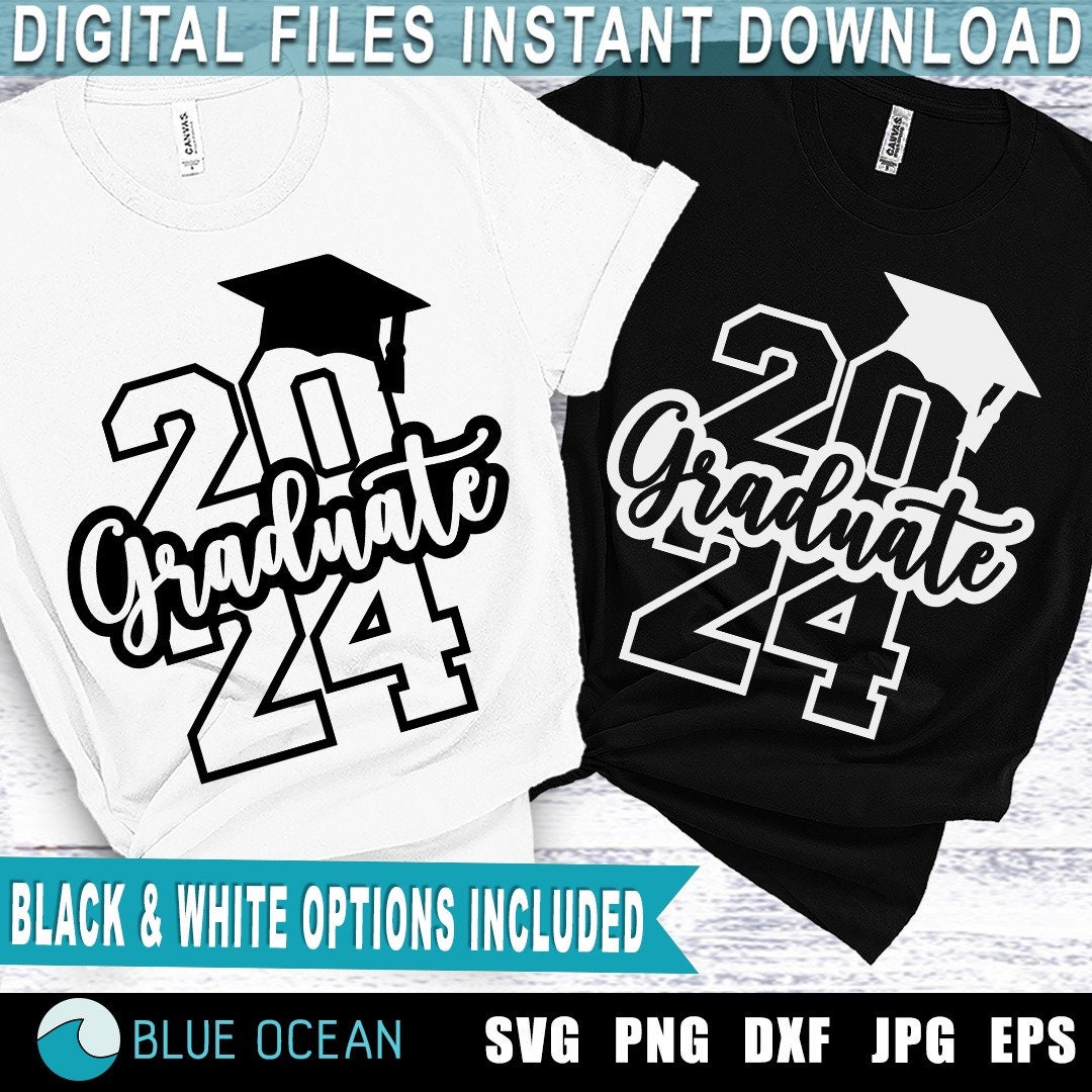 Graduate 2024 SVG, Graduate 2024 PNG, Graduate 2024 Shirt, Graduation ...