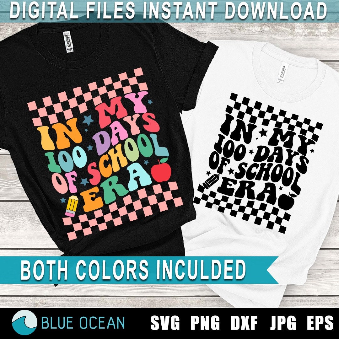 In My 100 Days of School Era SVG, 100 Days of School SVG, 100 Days ...