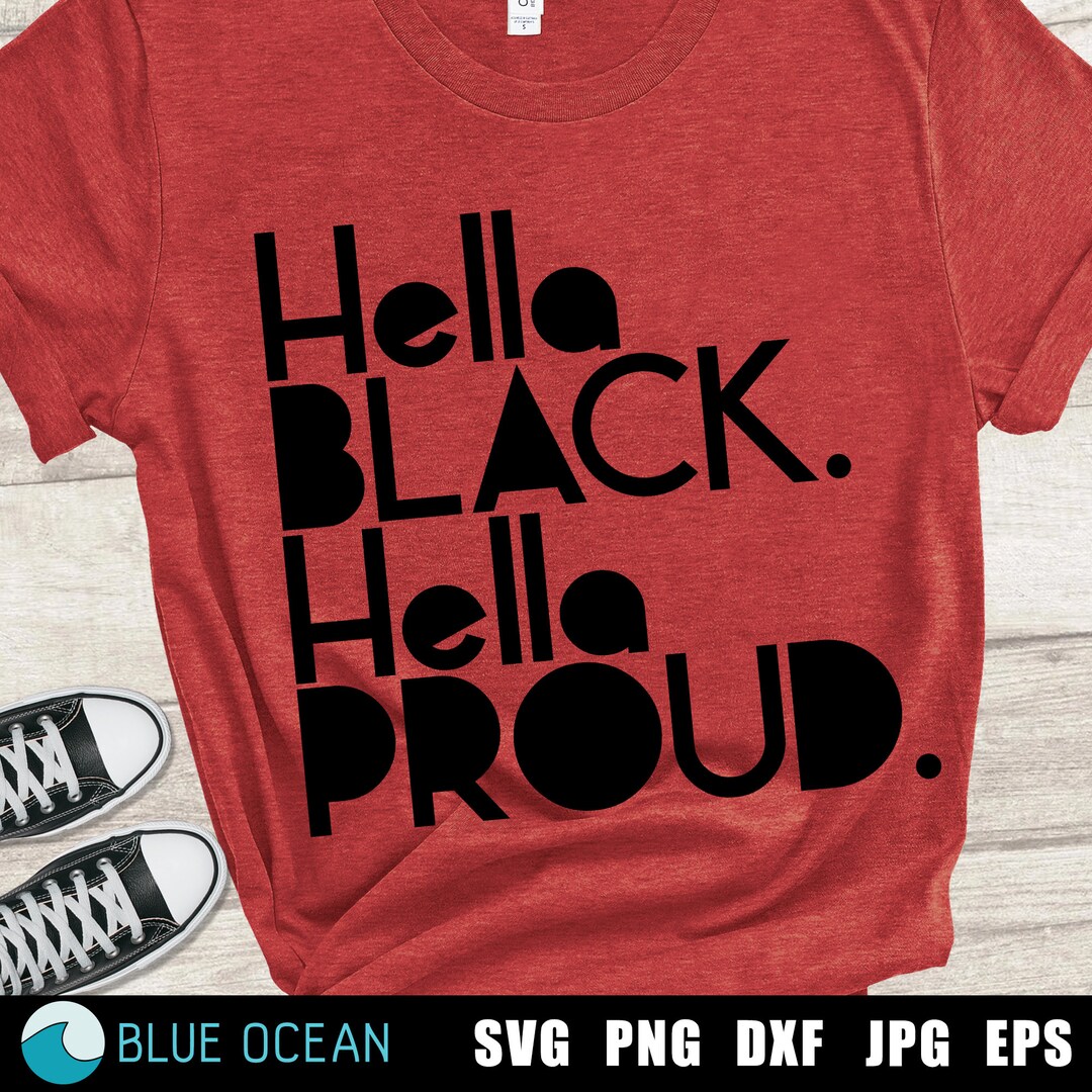 Hella Black Hella Proud SVG, Digital Download - Etsy