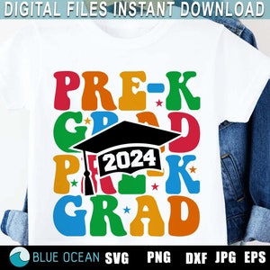 Pre-k Grad SVG, Pre-k Graduate 2024 SVG, Pre-k Shirt, Graduation 2024 ...