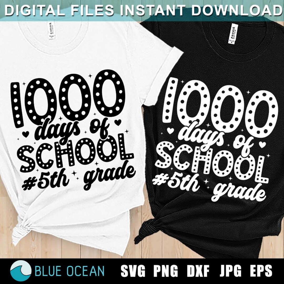 1000 Days of School SVG, 5th Grade Teacher Shirt, 1000 Days Smarter ...