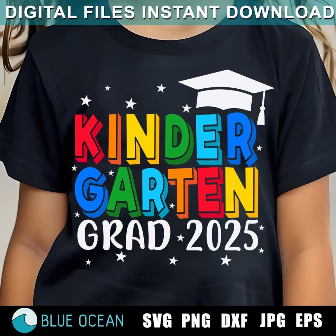 Kindergarten Grad 2025 SVG: Graduation Shirt Design (digital Download ...